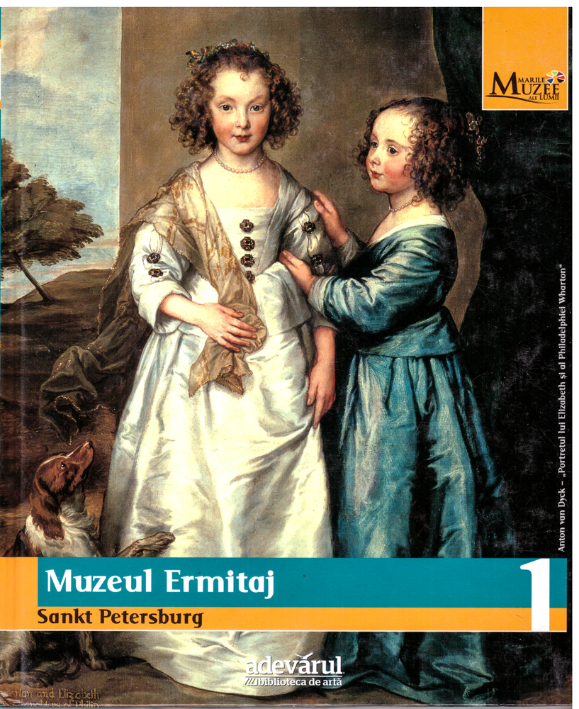 Marile muzee ale lumii - Muzeul Ermitaj Sankt Petersburg